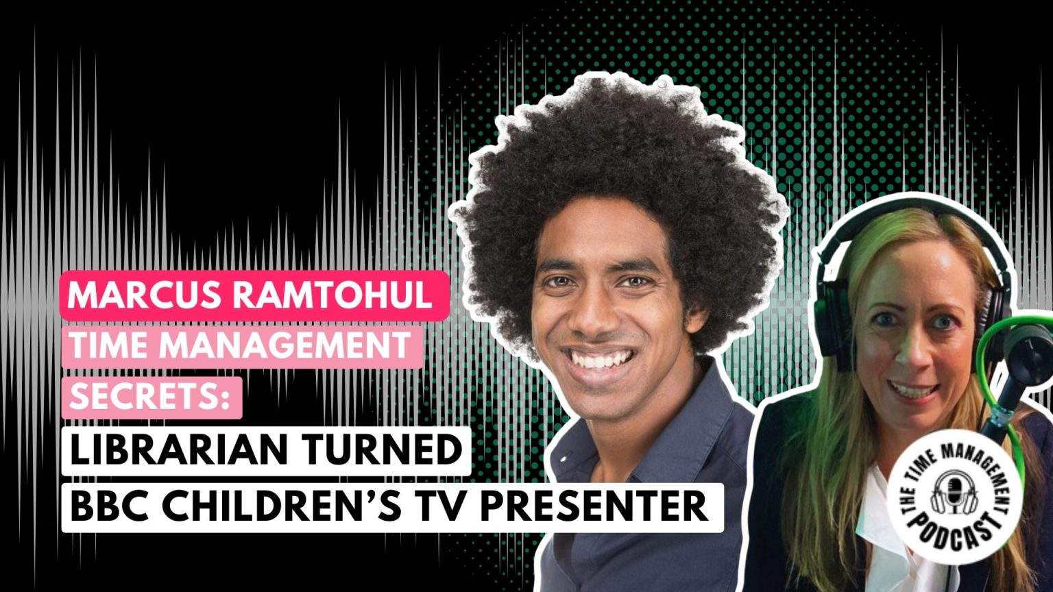 053 Time Management Secrets Librarian turned BBC Children's TV ...