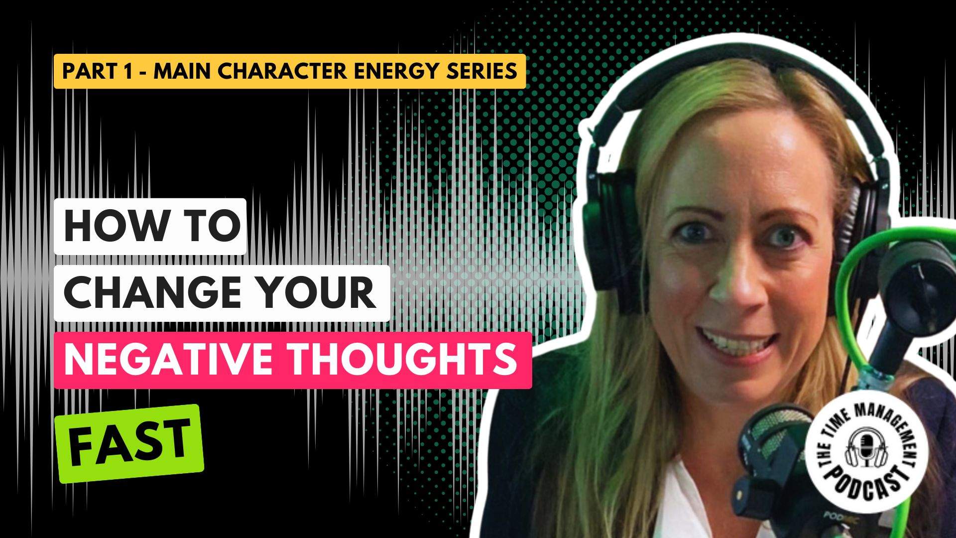 How to change your negative thoughts FAST