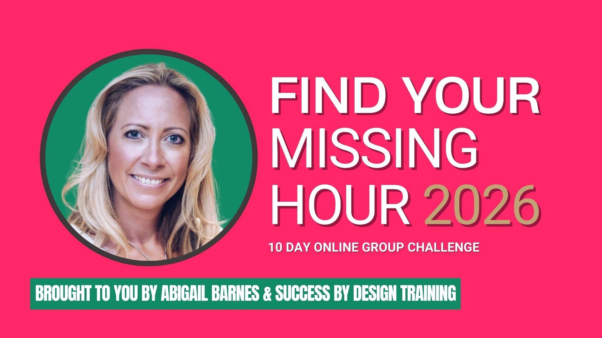** FIND YOUR MISSING HOUR_2026 CHALLENGE_TRAINING LIBRARY - Success by ...